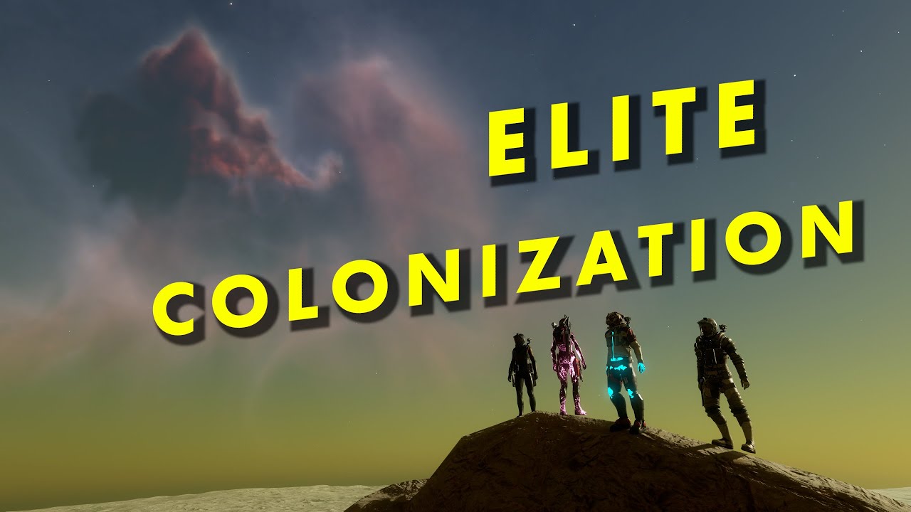 ELITE WEEK Day 6: COLONIZATION in Elite Dangerous - YouTube