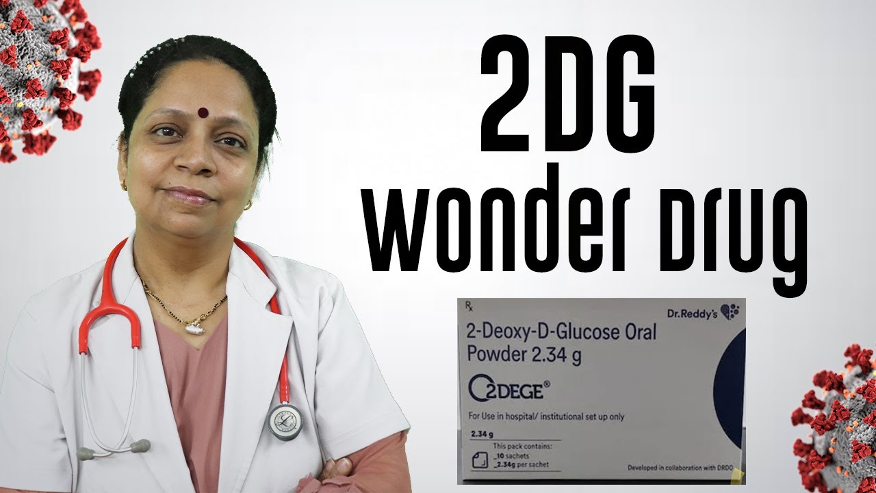 2DG...WONDER DRUG !!!! ANTI VIRAL... know about this new Anti Covid ...