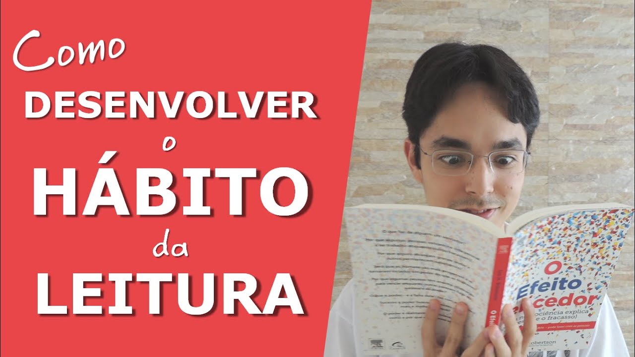 Estratégia Para Estimular O Hábito Da Leitura Redação Bruniv