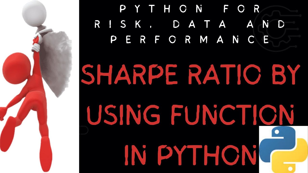 Sharpe Ratio In Python By Using Function YouTube sharpe-ratio-in-python-by-using-function-youtube