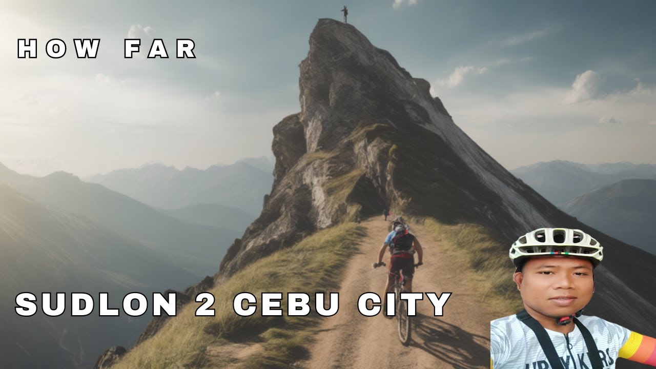 HOW FAR 𝐒𝐔𝐃𝐋𝐎𝐍 𝟐 𝐂𝐄𝐁𝐔 𝐑𝐈𝐃𝐄 𝐓𝐎 𝐒𝐔𝐃𝐋𝐎𝐍 𝐂𝐄𝐁𝐔 𝐂𝐈𝐓𝐘 𝐏𝐇𝐈𝐋𝐈𝐏𝐏𝐈𝐍𝐄𝐒 𝐏𝐓 𝟒-𝟒| 𝐉𝐚𝐦 𝐁𝐢𝐤𝐞 𝐓𝐕 - YouTube