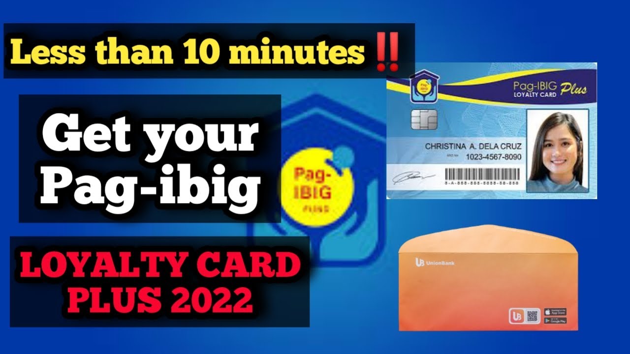 HOW TO GET PAG IBIG LOYALTY CARD PLUS | UPDATED 2022 | # ...