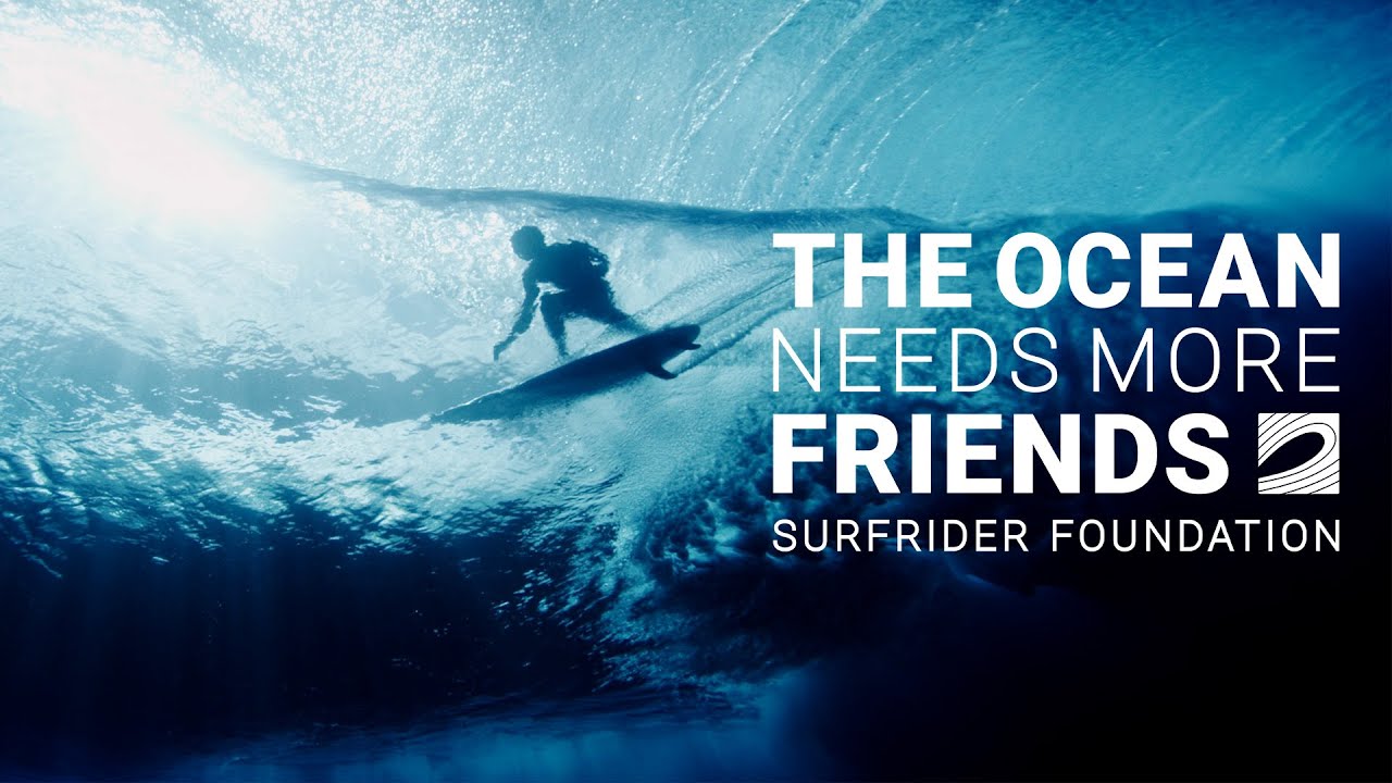The Ocean Needs More Friends - Surfrider Foundation - YouTube