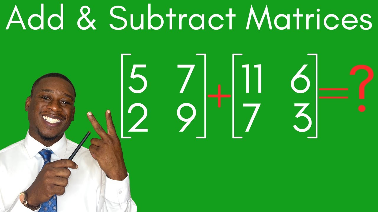 Intro To Matrices How To Add Subtract YouTube intro-to-matrices-how-to-add-subtract-youtube