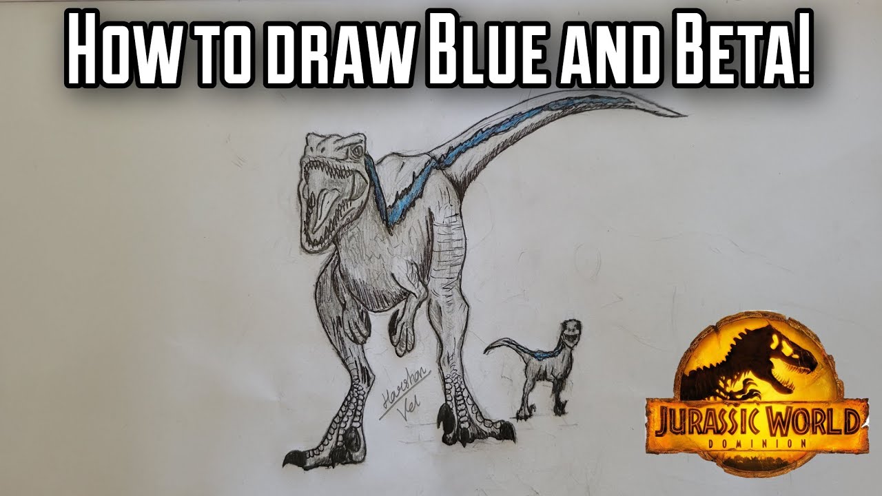 How to draw Blue and Beta from JWD/ Jurassic World Dominion/ Tutorial ...