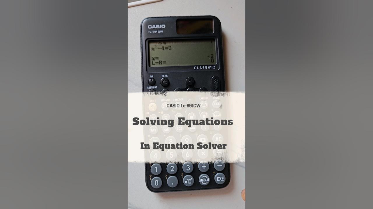 How to Solve Equations in Scientific Calculator CASIO fx-991CW ...