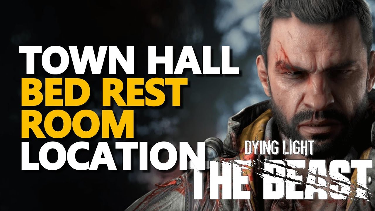 Town Hall Bed Rest Room Location Dying Light The Beast - YouTube
