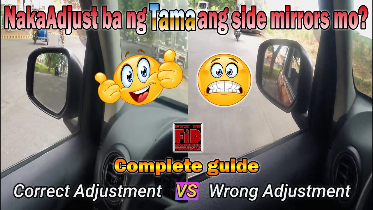 How to properly adjust side mirrors of your car - tamang adjustment for ...