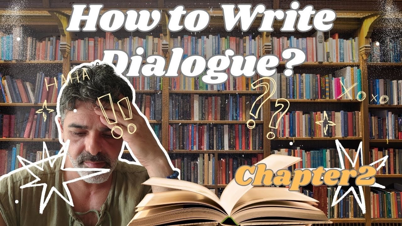 HOW TO WRITE DIALOGUE | Dialogue: The Heart of the Story (Part 2) - YouTube