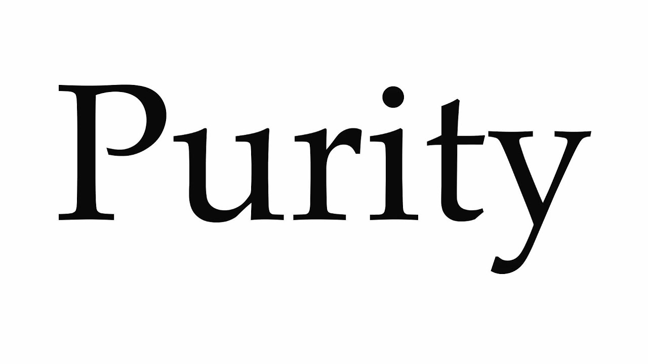 How To Pronounce Purity YouTube how-to-pronounce-purity-youtube