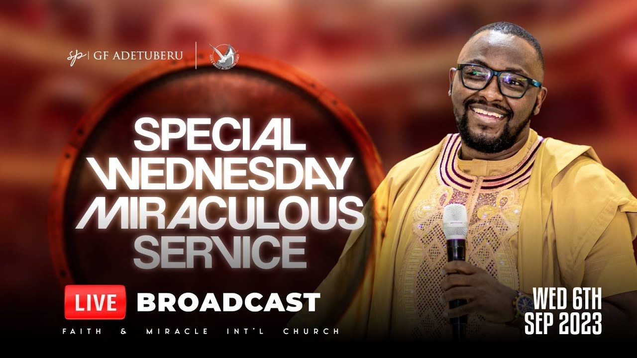 The Breath of the Miraculous with Snr Prophet GF Adetuberu [06.09.2023 ...