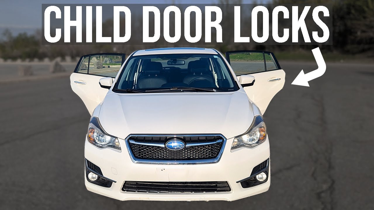 How to use Child Lock - Subaru Impreza (2012-2016) - YouTube
