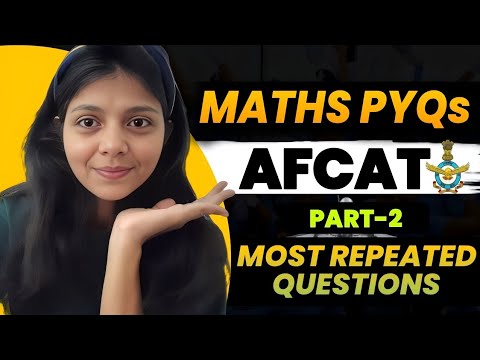 MATHS PYQ FOR AFCAT-Part2 -Most repeated questions in AFCAT #afcat # ...