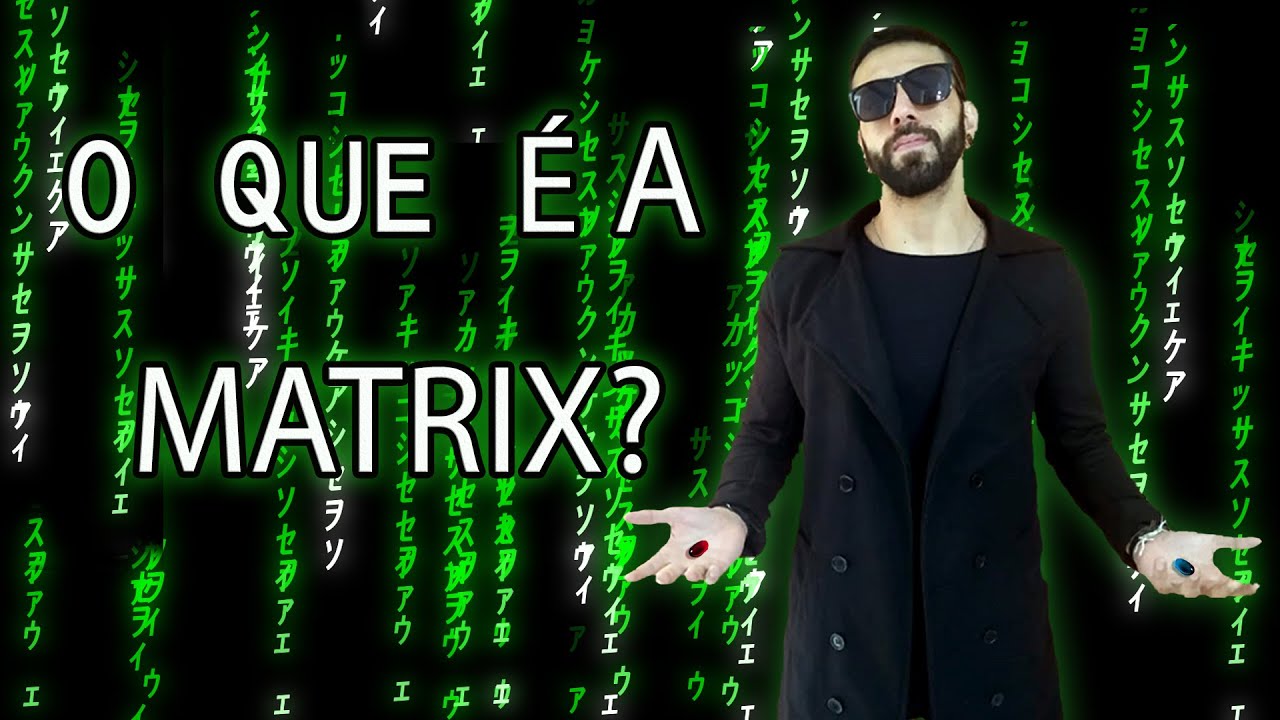 MATRIX | O que é Matrix ?! Pílula vermelha e despertar da consciência ...