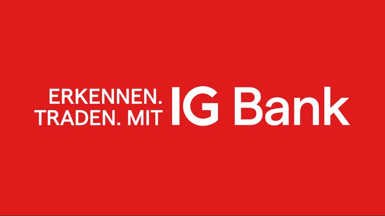 Erkennen. Traden. Mit IG Bank. - YouTube