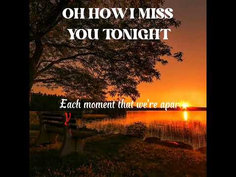 OH HOW I MISS YOU TONIGHT (lyrics) vhen Bautista and wahashtini tandem ...