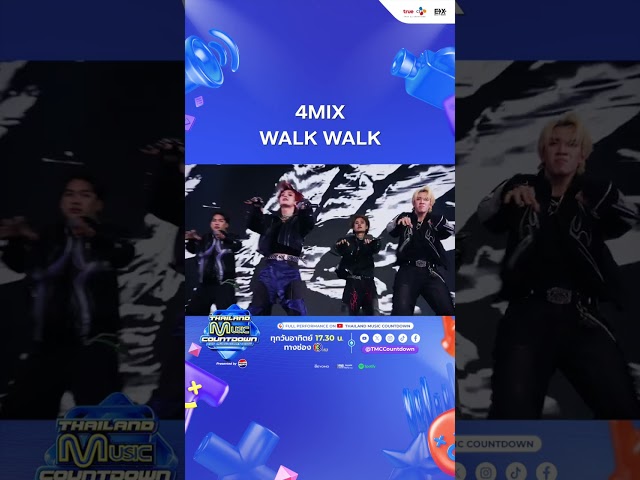 4MIX - WALK WALK | Thailand Music Countdown