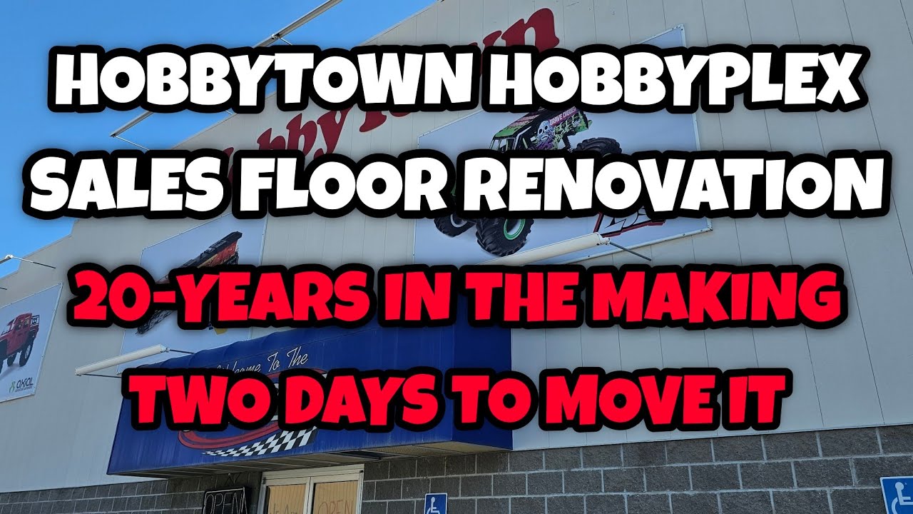 HobbyTown HobbyPlex 20-year Anniversary Sales Floor Renovation - The ...