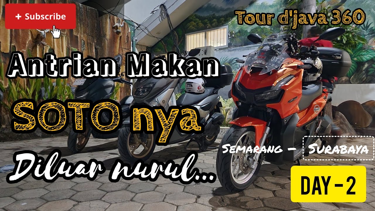Tour D'Java 360 || Touring Matic ADV - NMAX || Semarang - Surabaya || Part 2 - YouTube