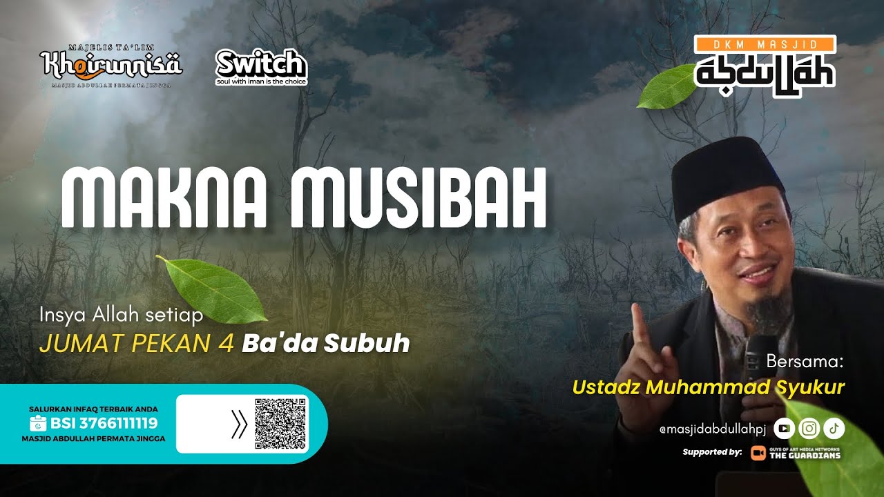 MAKNA MUSIBAH | USTADZ MUHAMMAD SYUKUR - YouTube
