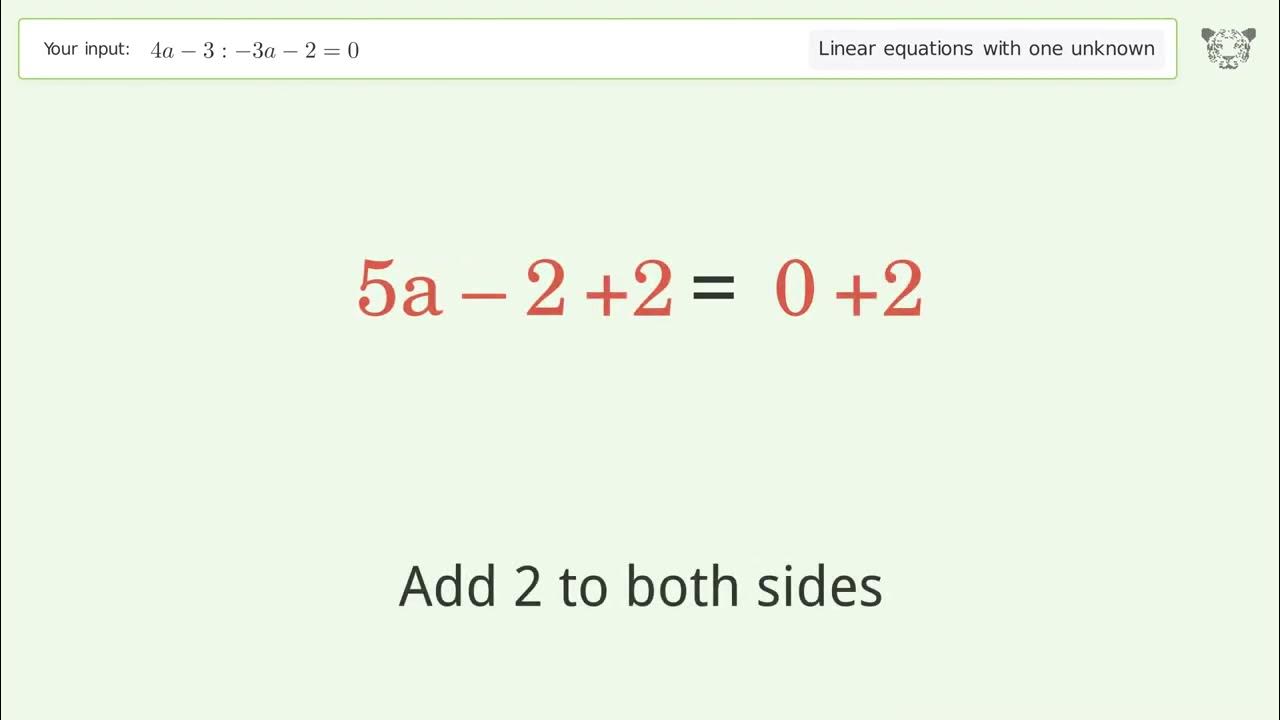 Linear equation with one unknown: Solve 4a-3:-3a-2=0 step-by-step ...