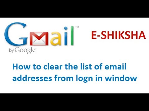 Clear the list of email addresses from login window|gmail|gmail account ...