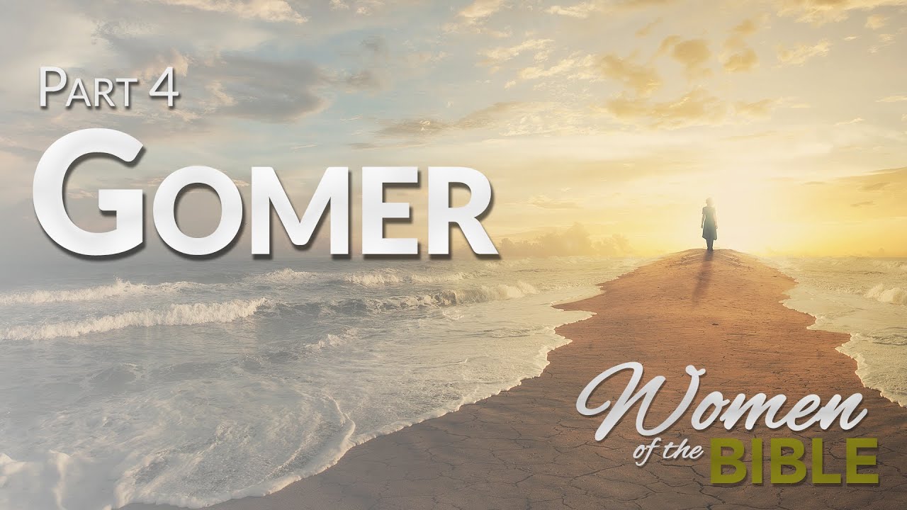 Fresh Start Online | Women of the Bible: Gomer (Part 4 - 08/01/2020 ...