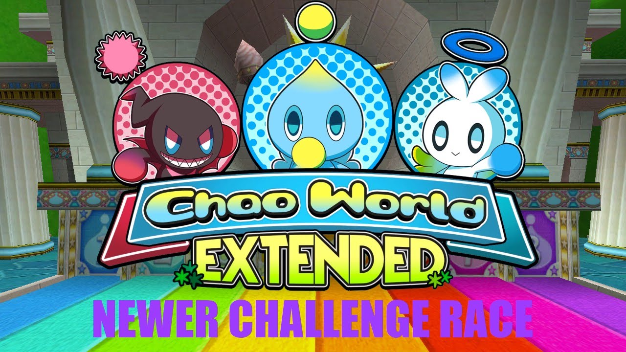 SA2B Mod - Chao World Extended - Newer Challenge Race (HD) - YouTube