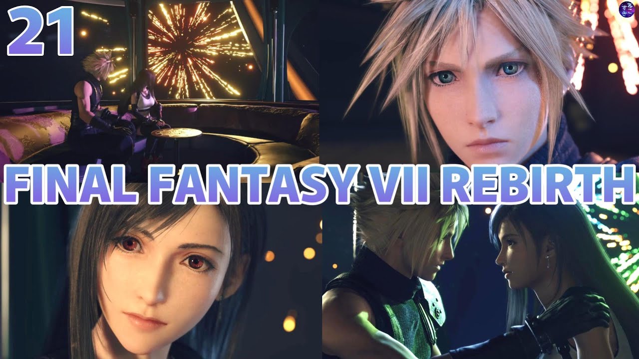 【ネタバレ注意】FF7リバース ストーリー チャプター12 ティファとのデートイベント！好感度高なのであのシーンもあり！【FF7RB】 - YouTube