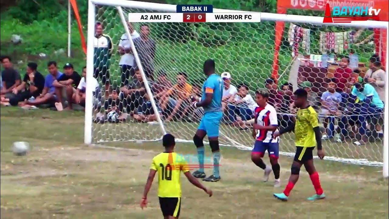 BIG MATCH | BABAK 2 - 32 BESAR PPD CUP 2024 ANTARA A2 AMJ FC VS WARRIOR FC - YouTube