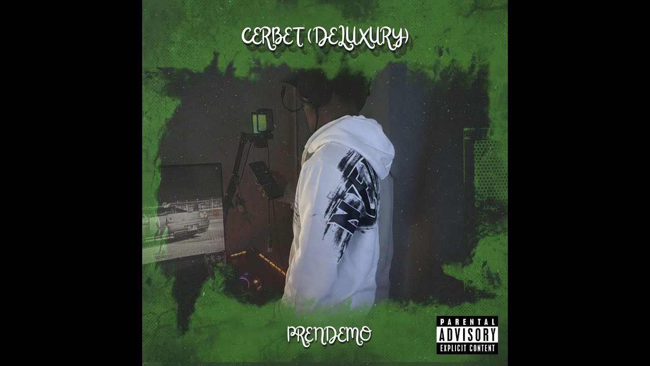 CERBET - Music | PRENDEMO - CERBET (DELUXURY) - THE ÁLBUM - YouTube
