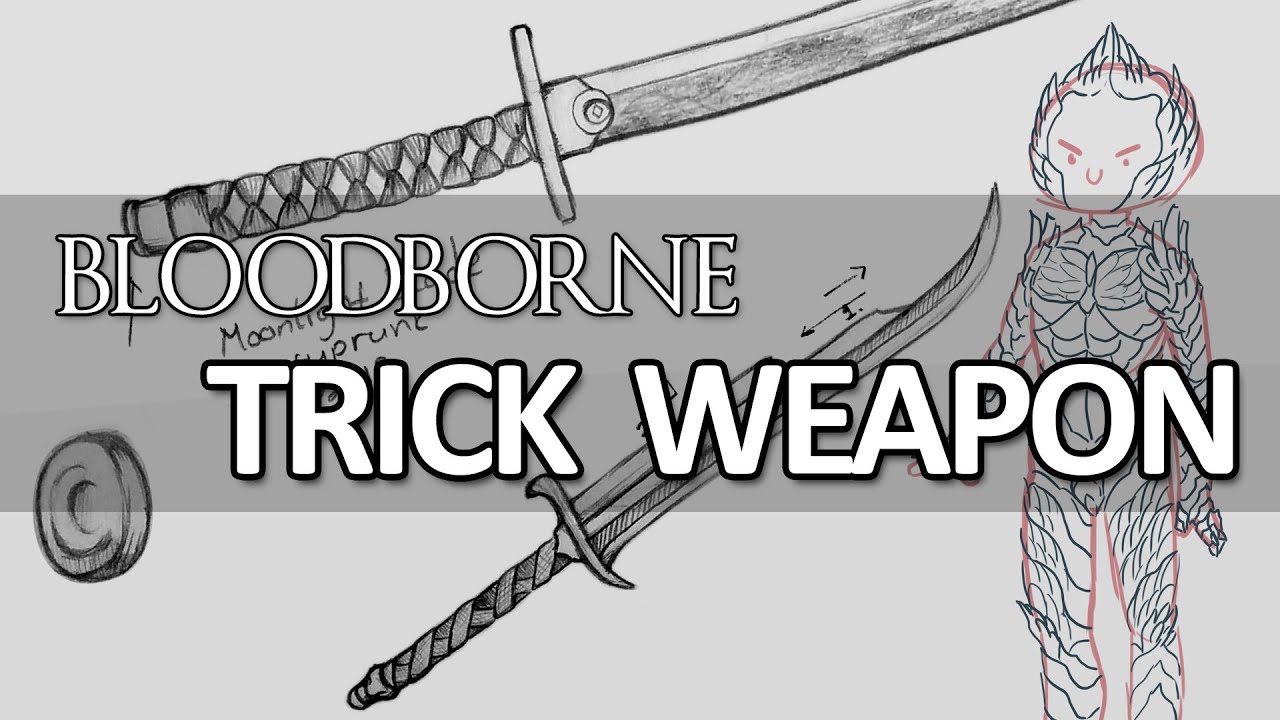 Bloodborne Weapons