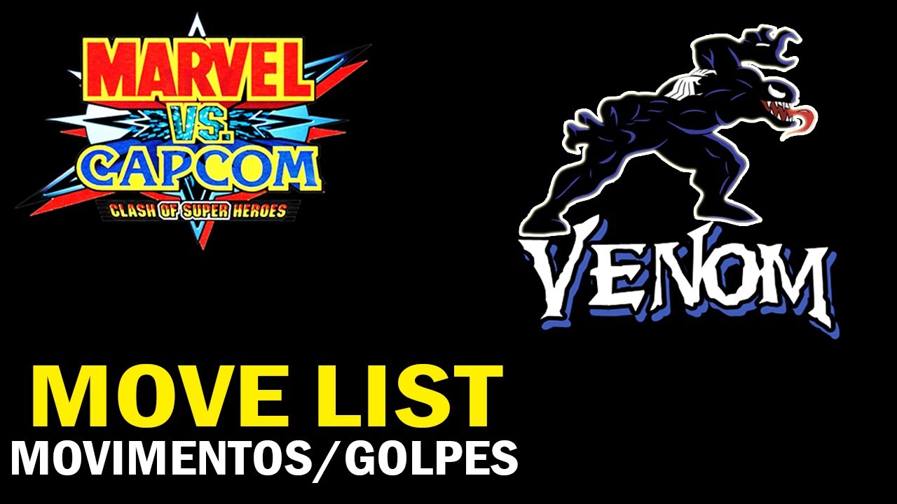 Marvel vs. Capcom: Clash of Super Heroes (PS1) - Venom Move List ...