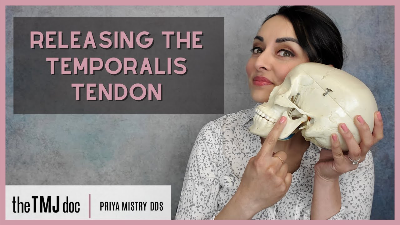 Releasing the Temporalis Tendon - Priya Mistry, DDS (the TMJ doc) # ...