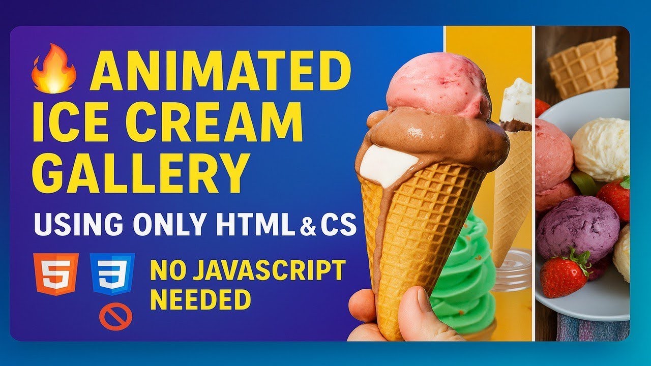 HTML & CSS Project: Animated Ice Cream Gallery | No JavaScript - YouTube