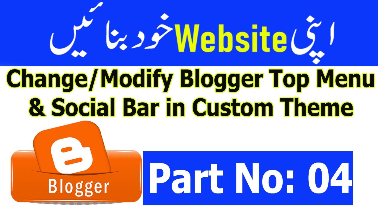 How to Change Modify Blogger Top Menu & Social Bar in Custom Theme ...