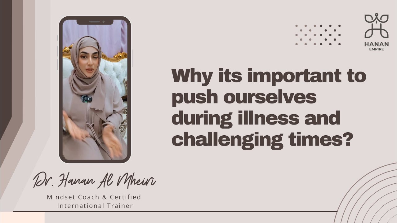 The Importance of Pushing Ourselves During Illness and Challenging ...