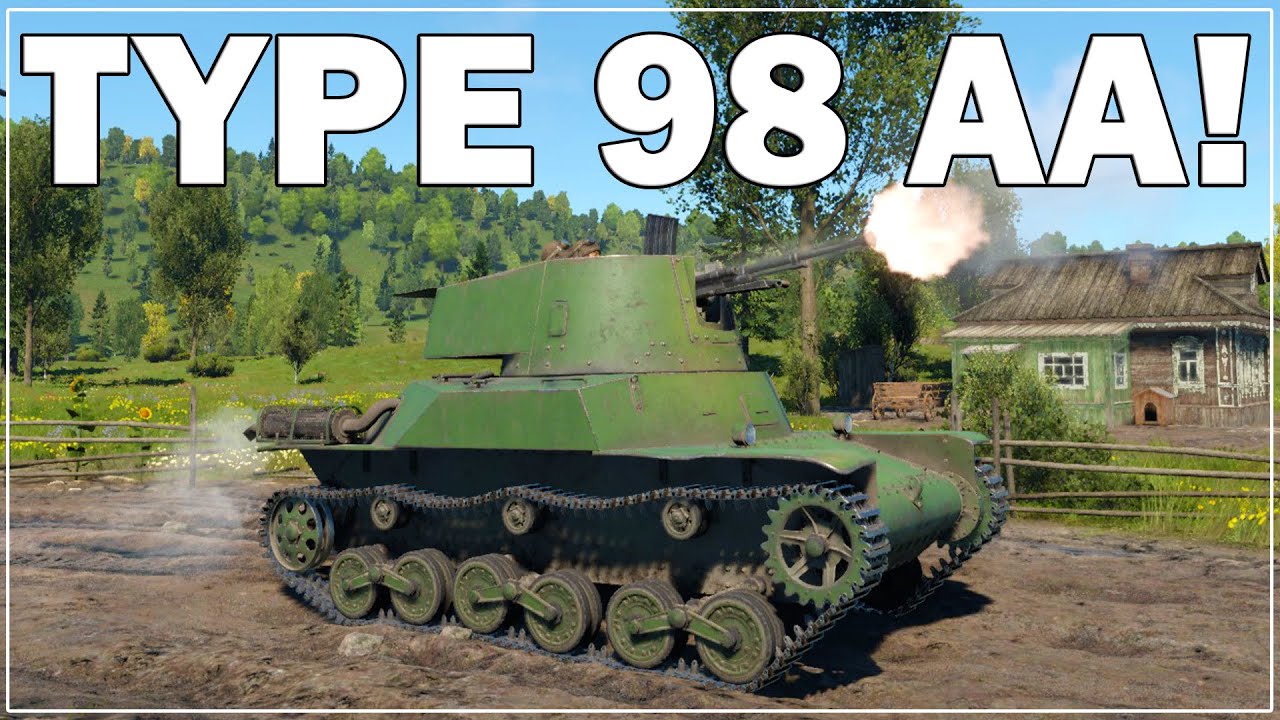 TYPE 98 AA TANK TURNED AT In War Thunder!? - YouTube