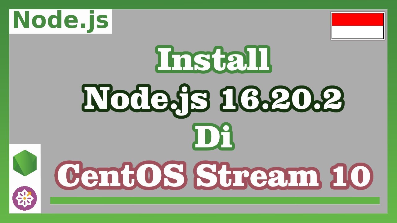 Install Node.JS 16.20.2 di CentOS Stream 10 - YouTube