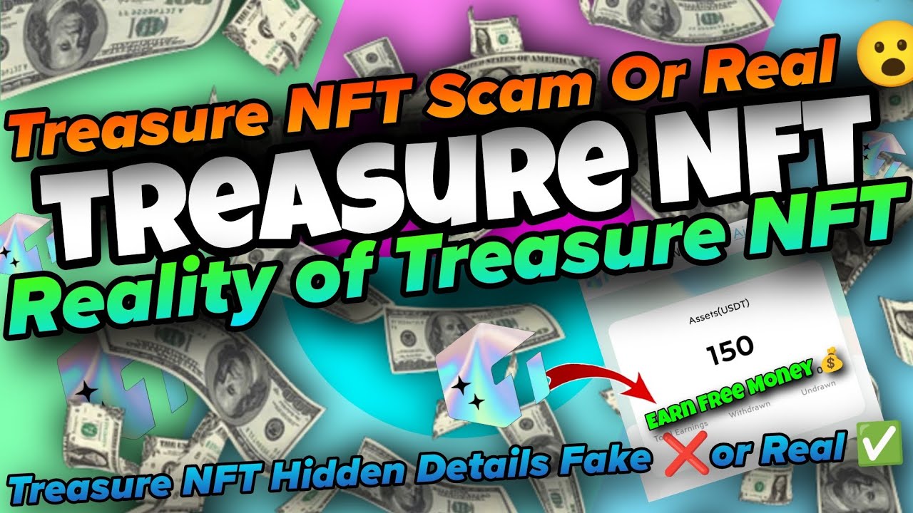 Treasure NFT New Update|Treasure NFT Scam Or Real 😮|Full Detail About ...