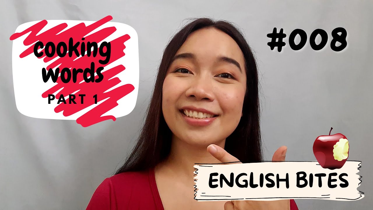English Bites #008 - Cooking Words Part 1 - YouTube