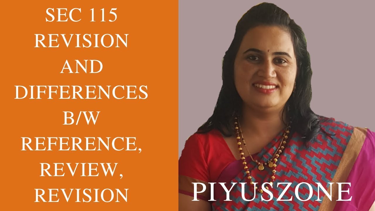 SECTION 115 REVISION AND DIFFERENCES REFERENCE AND REVIEW AND REVISION ...