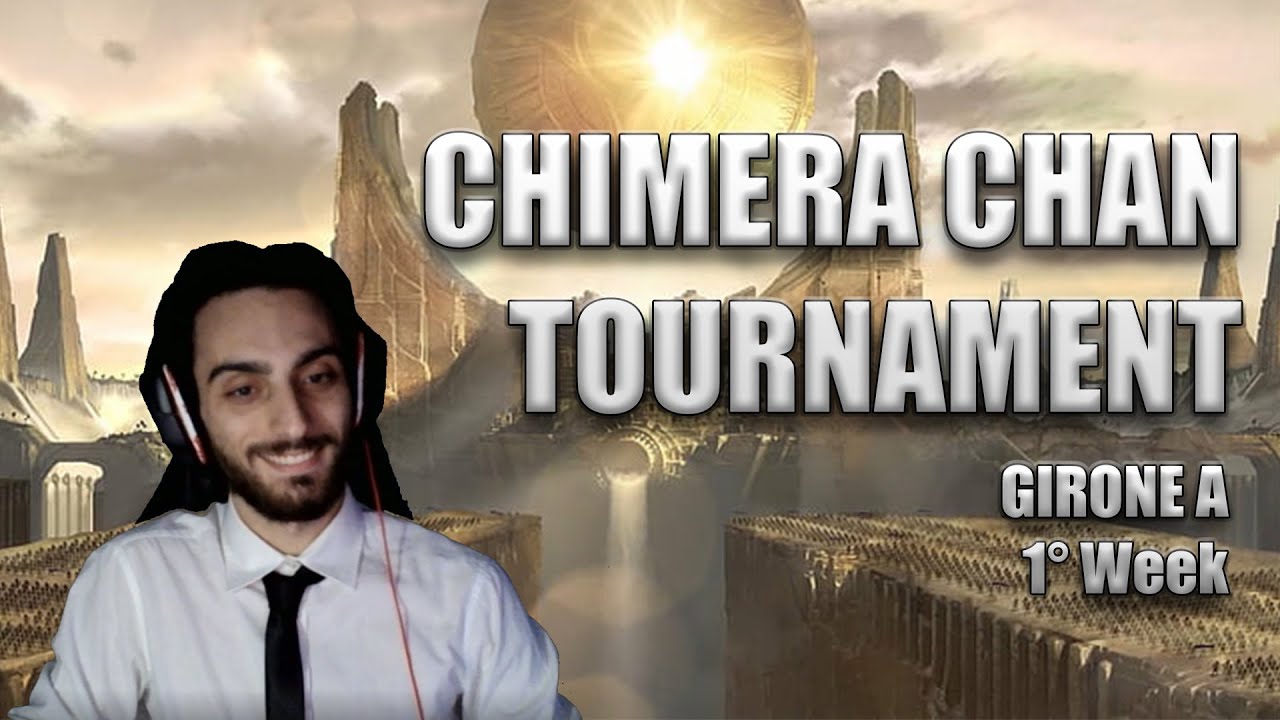 CHIMERA-CHAN TOURNAMENT | LEAGUE of LEGENDS | GIRONE A - 1° WEEK - YouTube