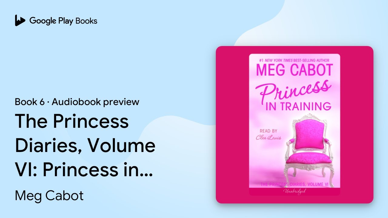The Princess Diaries, Volume VI: Princess in… by Meg Cabot · Audiobook ...