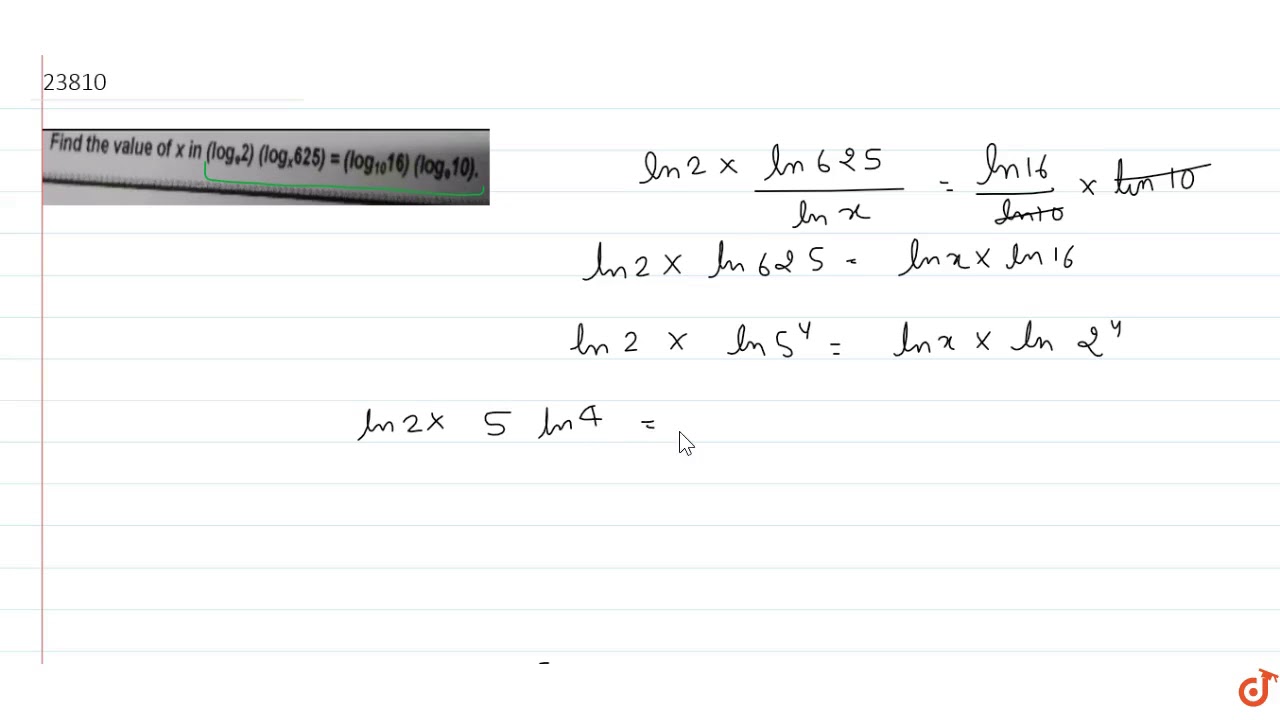 Find The Value Of X In log 2 logx625 log1016 log 10 YouTube