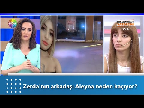 Zerda'nın arkadaşı Aleyna neden kaçıyor? | Didem Arslan Yılmaz'la Vazgeçme