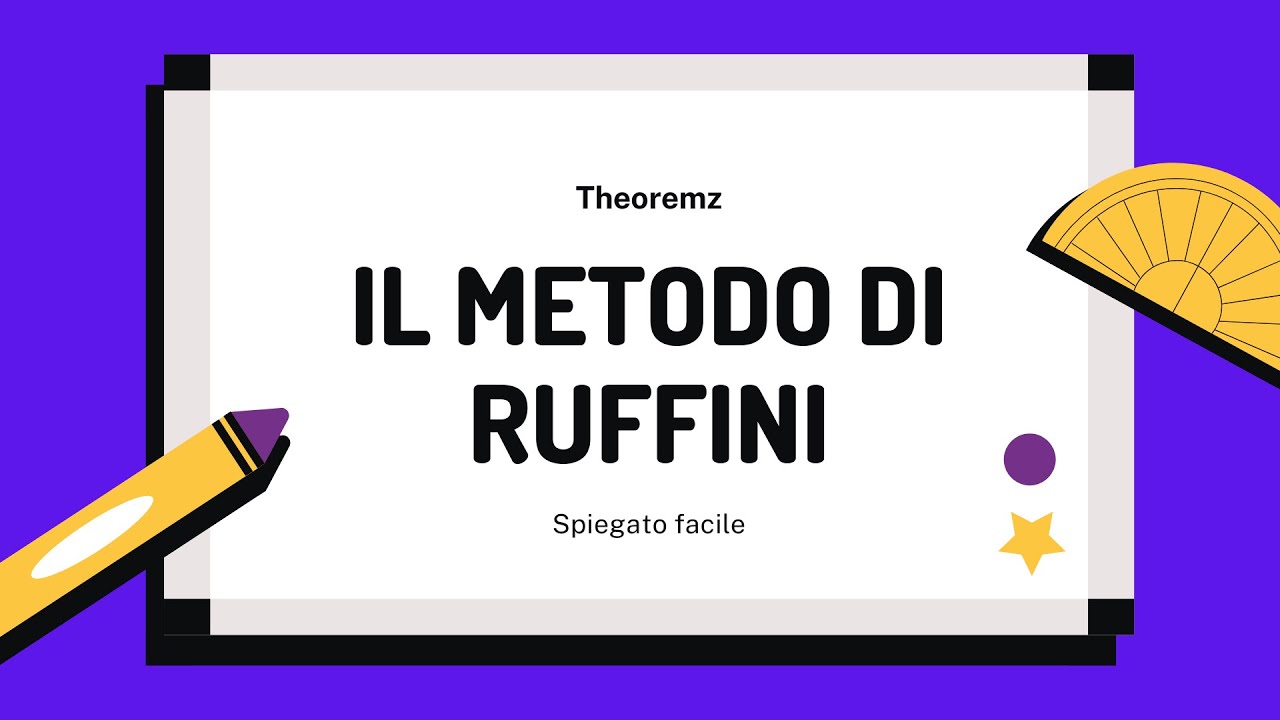 Il metodo di Ruffini | Spiegato facile - YouTube