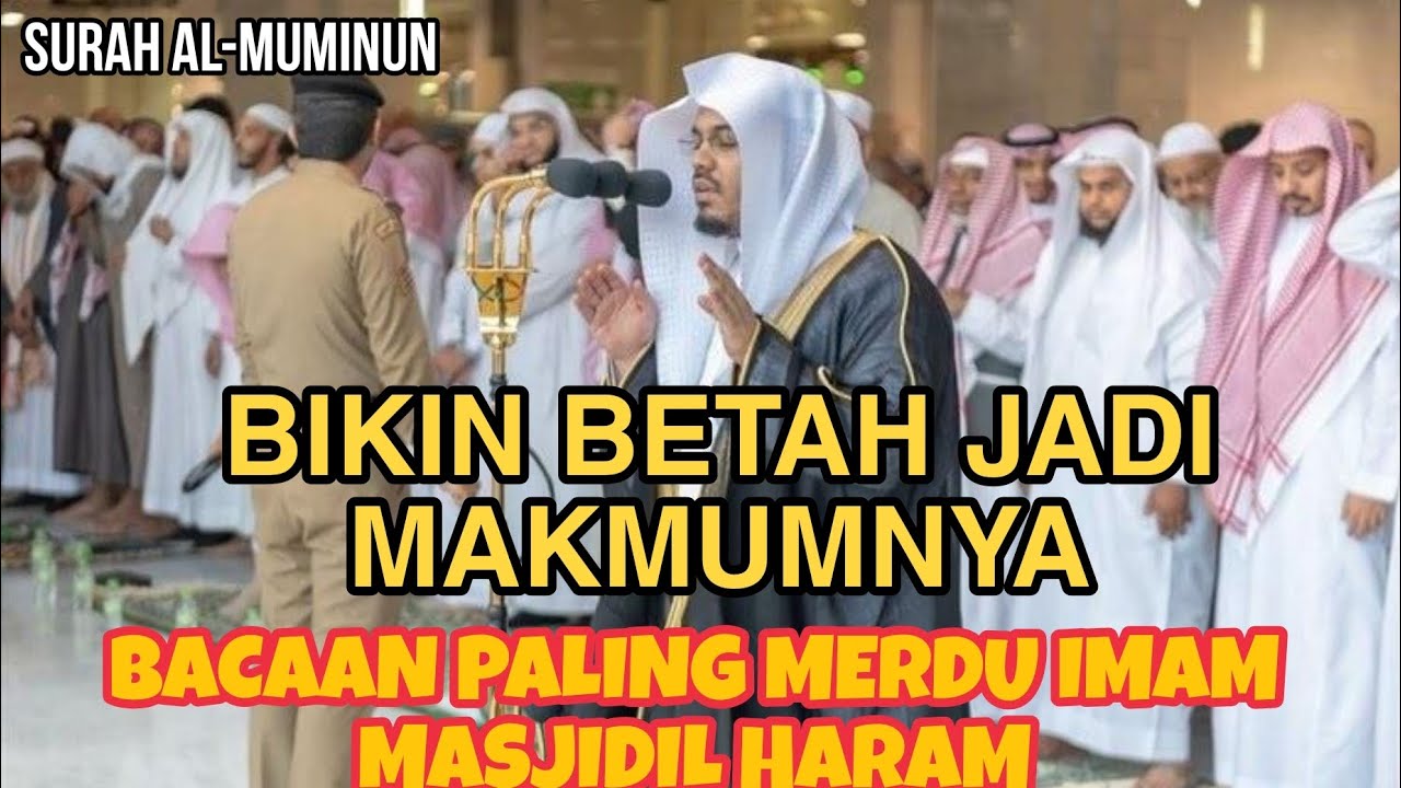 Bacaan Imam Shalat Paling Merdu Syech Mukhtar Al Hajj Lagam Rost - YouTube