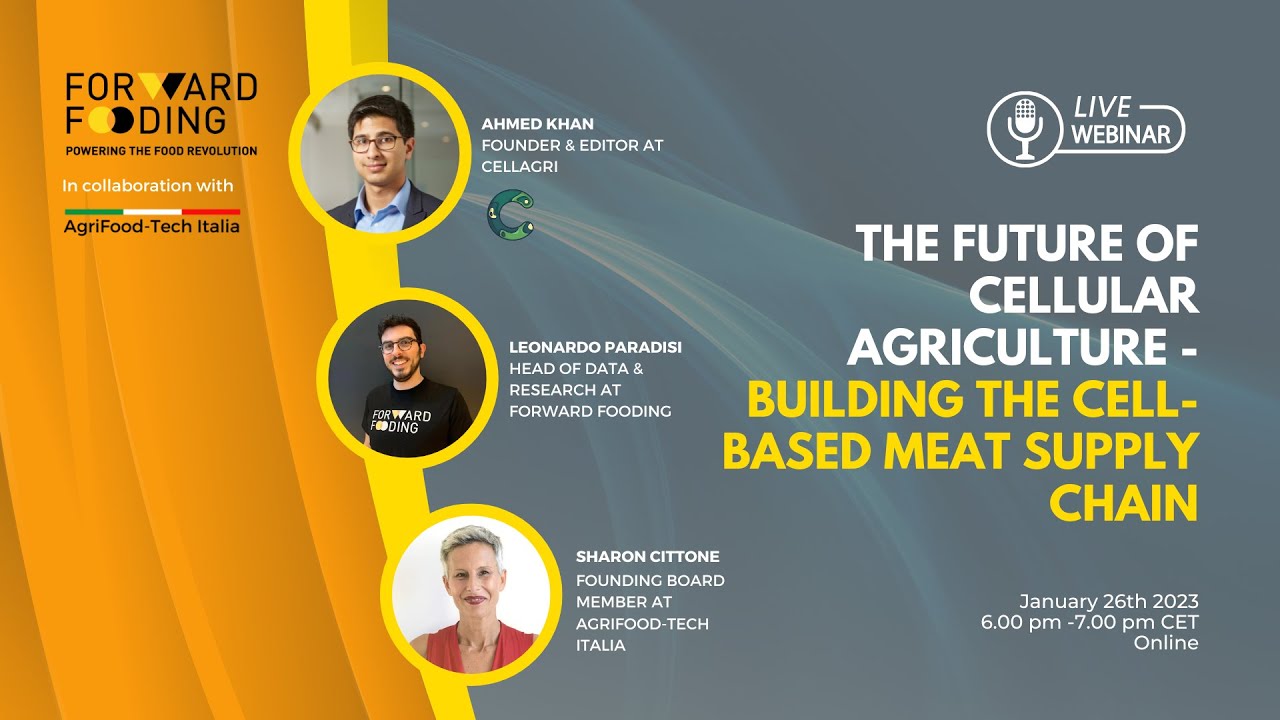 [WEBINAR] The Future of Cellular Agriculture: Building the Cell-Based ...