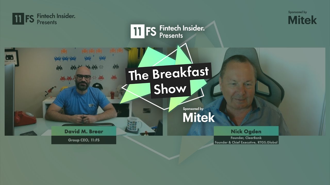 Nick Ogden, Founder of ClearBank and RTGS Global | The Breakfast Show ...
